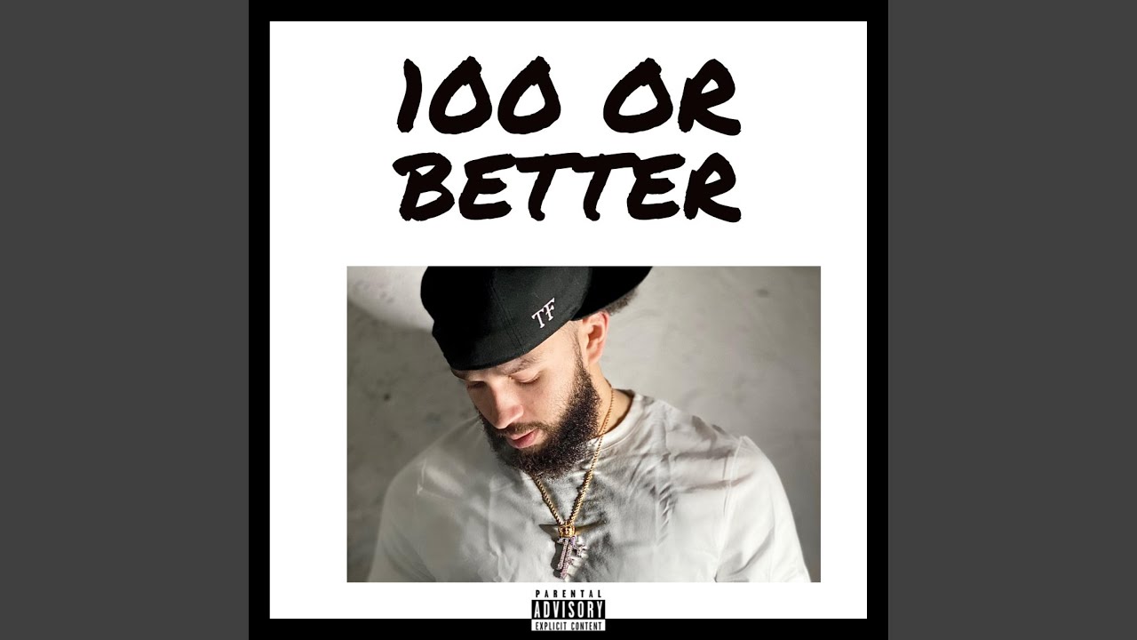 100 or Better - YouTube