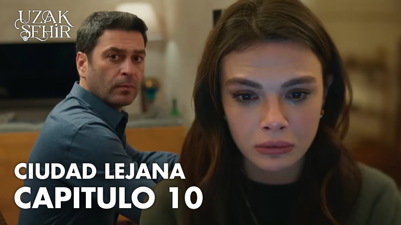 Uzak Sehir (Ciudad Lejana) capitulo 10 en espanol - YouTube