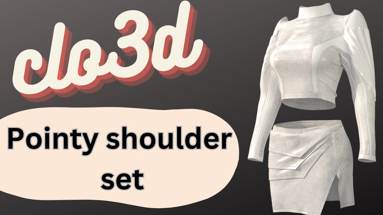 Clo3D tutorial |make a pointy shoulder set |digital fashion - YouTube