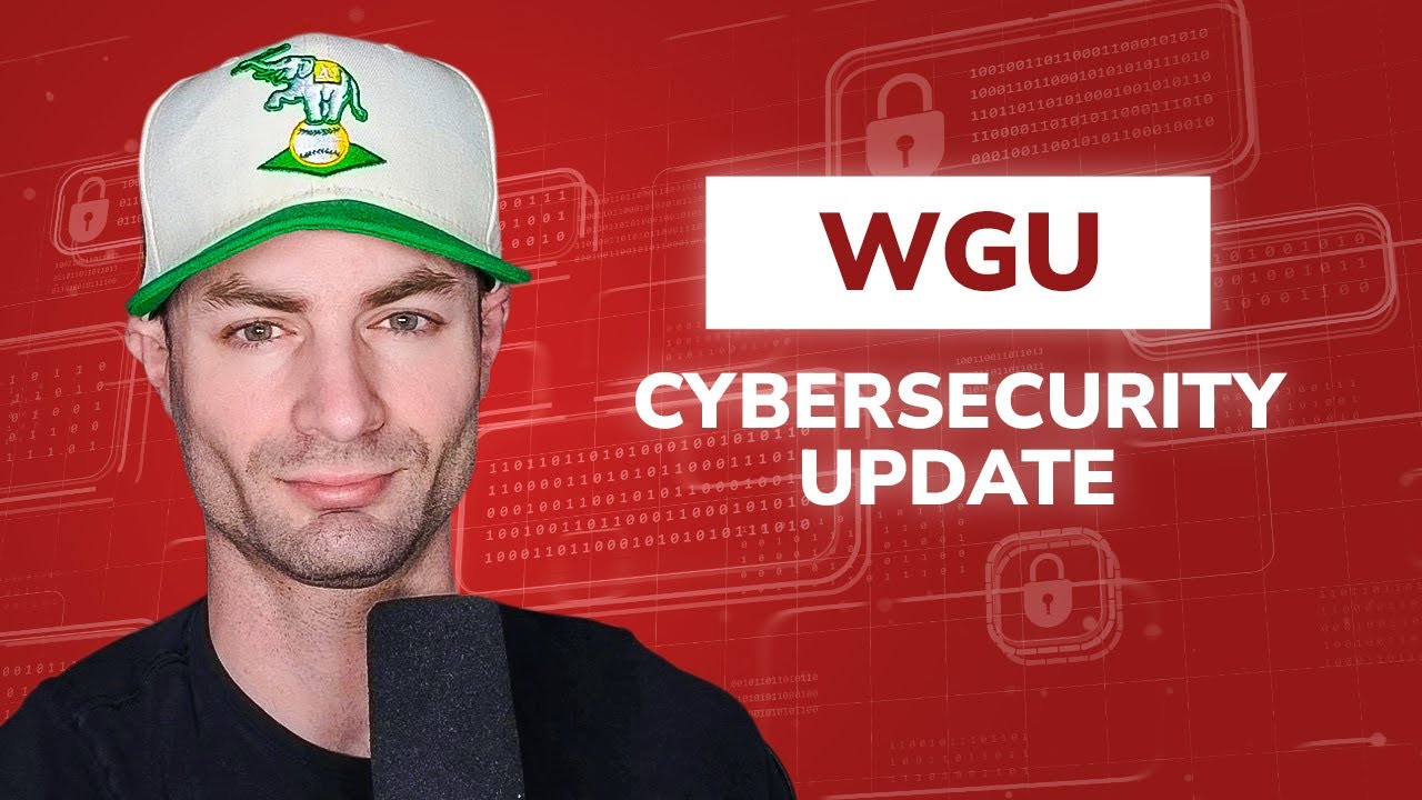 WGU Cybersecurity Degree UPDATE! Graduate FAST in 12 Months - YouTube
