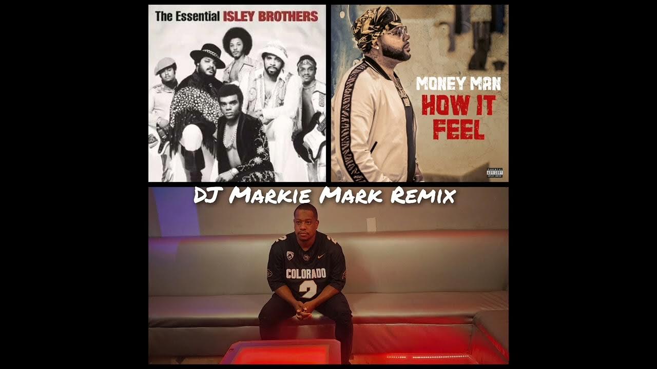 Isley Brothers - Between The Sheets x Money Man - How it Feel DJ Markie Mark Remix - YouTube