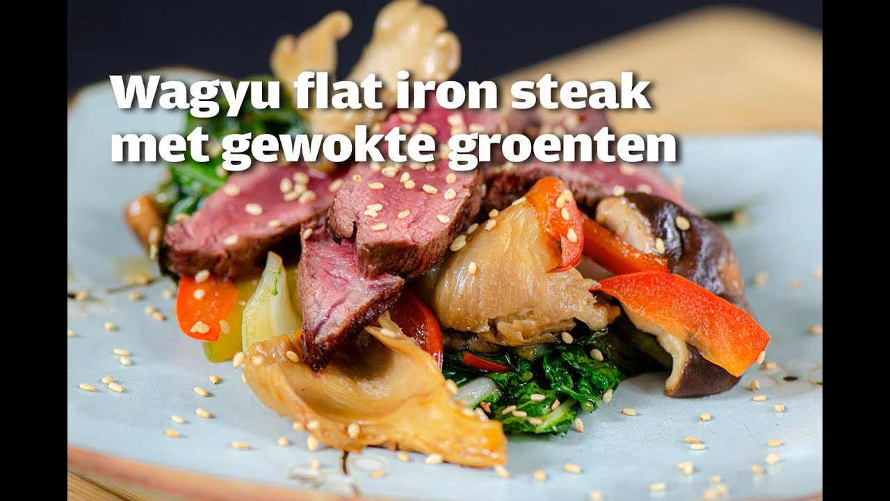 Wagyu flat iron steak (sukade) met gewokte groenten | Fire&Food TV ...
