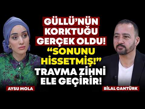 GÜLLÜ ÖNCEDEN NEYİ HİSSETTİ? En Korktuğu Şey..”TRAVMA TEMİZLİĞİ” ile KADERİNİ DEĞİŞTİR! | Aysu Mola