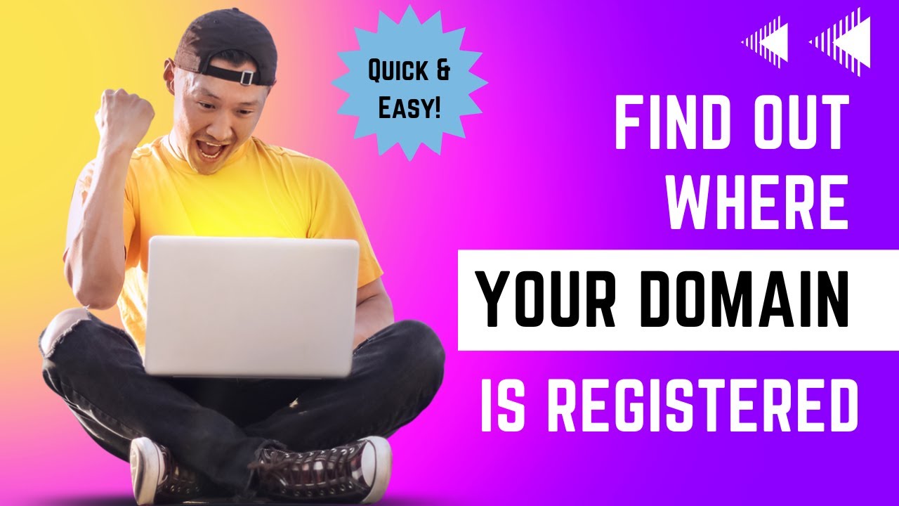 How To Find Out Where Your Domain is Registered (REALLY QUICK & EASY ...