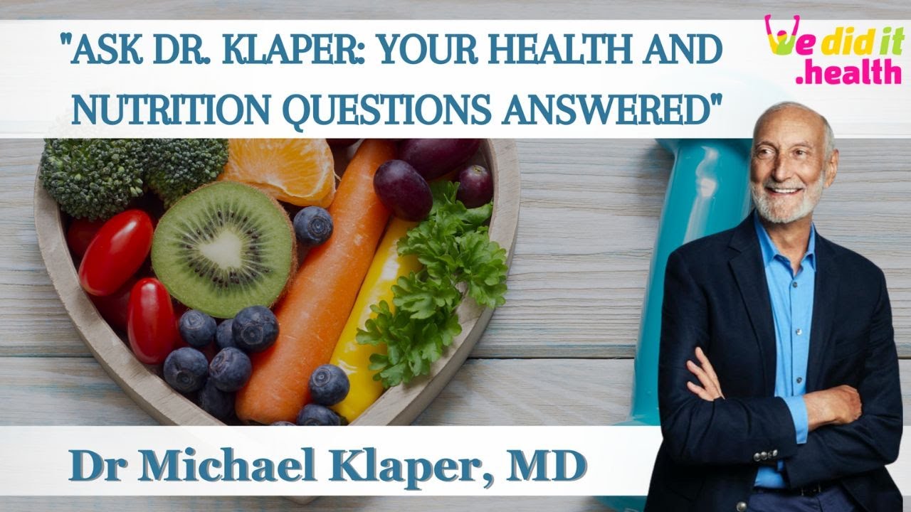 Ask Dr. Klaper: Your Health and Nutrition Questions Answered - YouTube