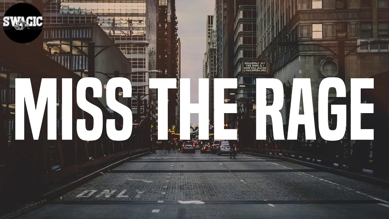 Trippie Redd - Miss The Rage (Lyrics) - YouTube