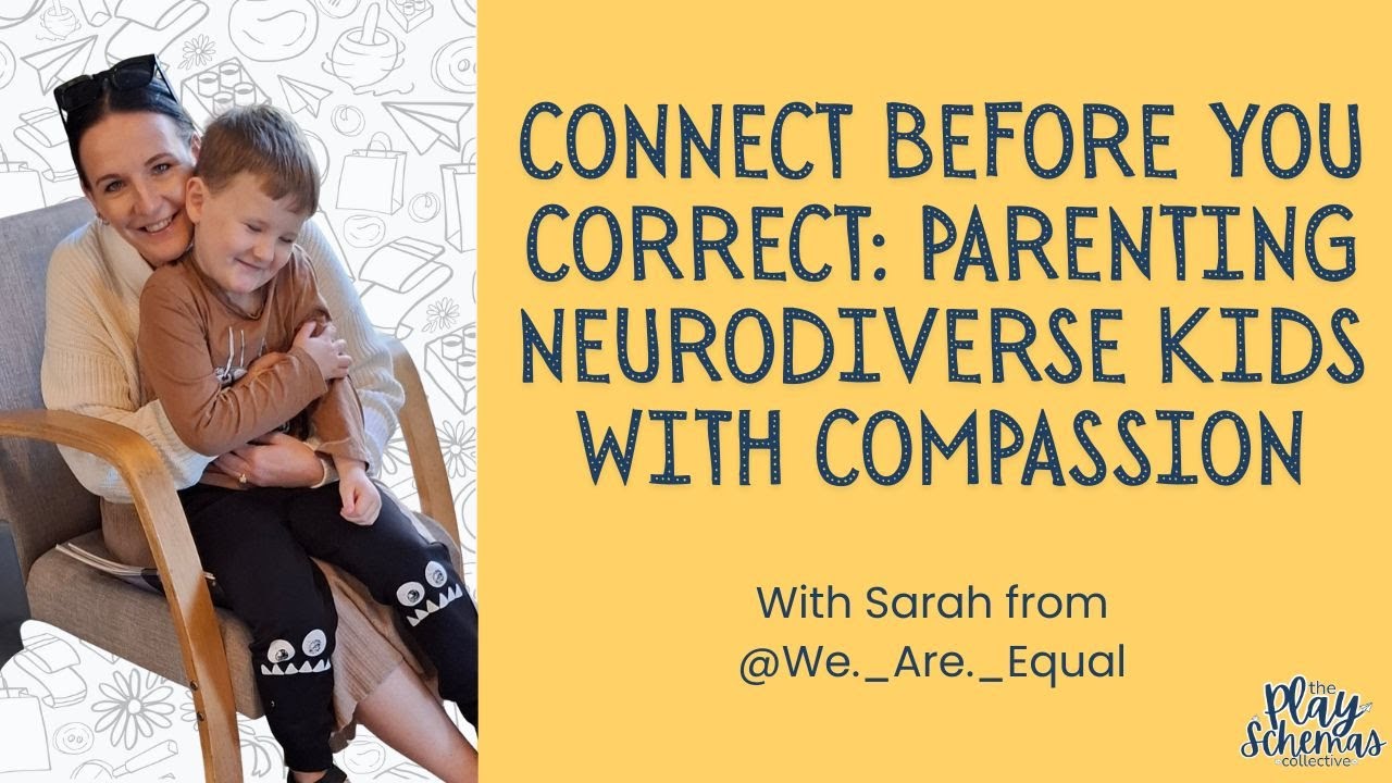 Connect Before You Correct: Parenting Neurodiverse Kids with Compassion ...