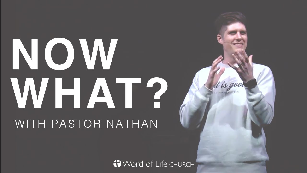 “Now What?” with Pastor Nathan | April 19, 2020 | WOL - YouTube