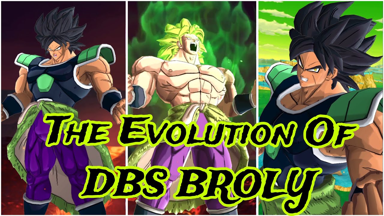 The Evolution Of DBS Broly!! Dragon Ball Legends! - YouTube