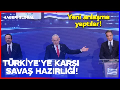 TÜRKİYE İLE SAVAŞA HAZIRLANIYORLAR! İsrail, Yunanistan ve Güney Kıbrıs'tan Yeni Anlaşma