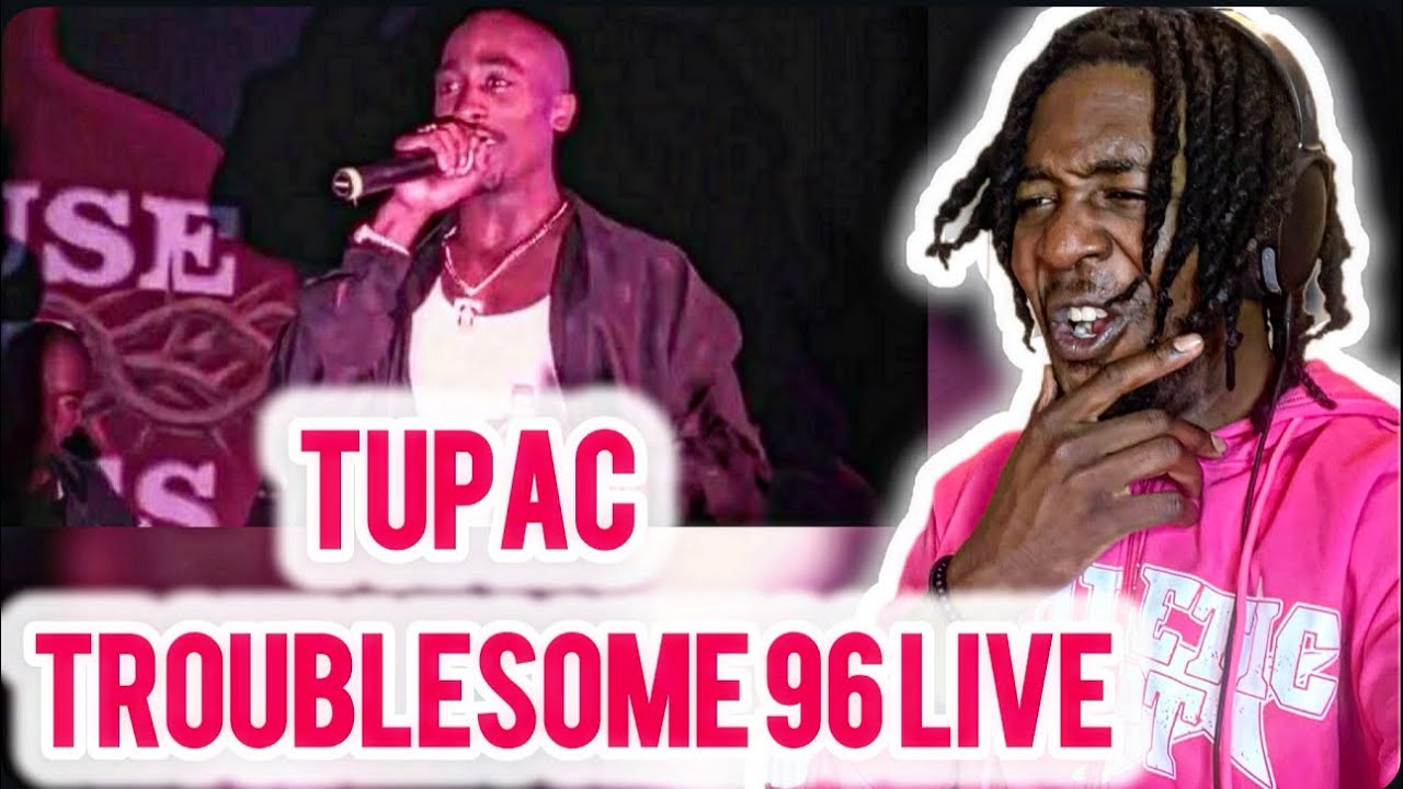 2000s Baby Reacts to 2Pac - Troublesome '96 LIVE (Live at House of ...