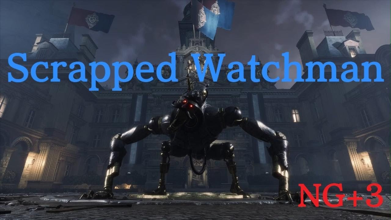 Lies of P - Scrapped Watchman NG+3 - YouTube