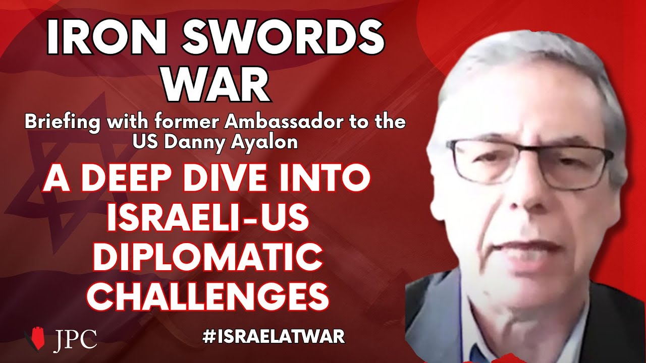 Briefing with former Ambassador to the US Danny Ayalon - March 18, 2024 ...