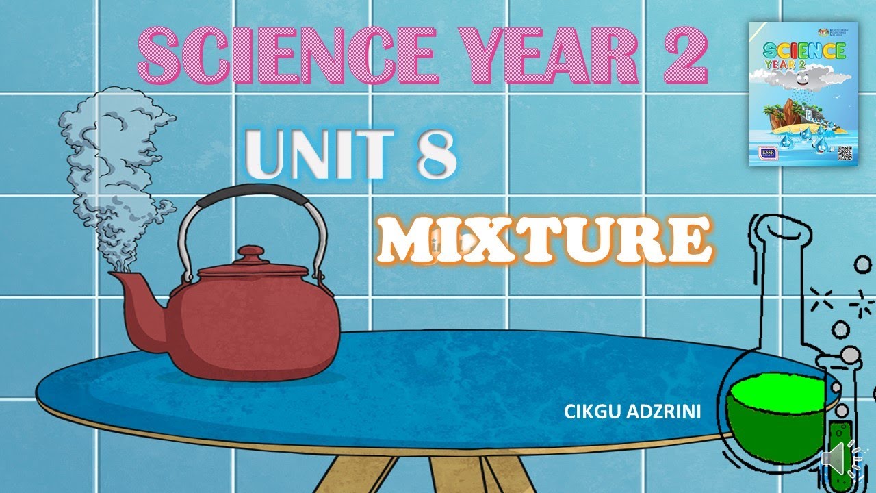 METHODS TO SEPARATE MIXTURES SCIENCE YEAR 2 - YouTube