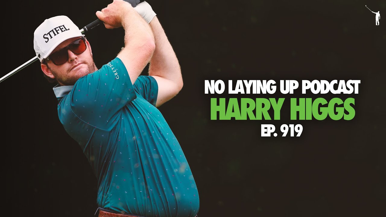Harry Higgs Talks The Road Back to The PGA Tour | NLU Pod, Ep 919 - YouTube