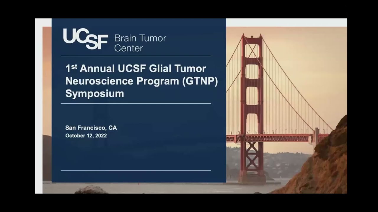 Glial Tumor Neuroscience Program Symposium 2022 | Welcome: Shawn Hervey ...