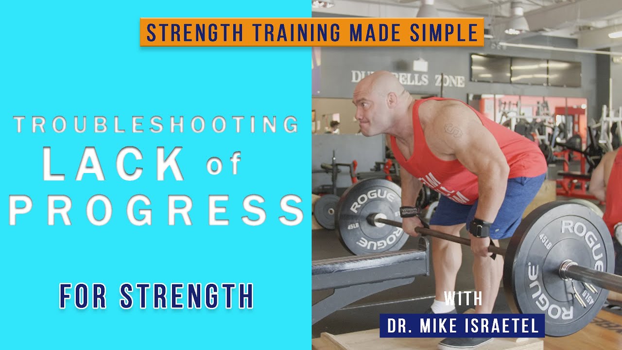 Troubleshooting Lack of Progress | Strength Training Made Simple #16 ...