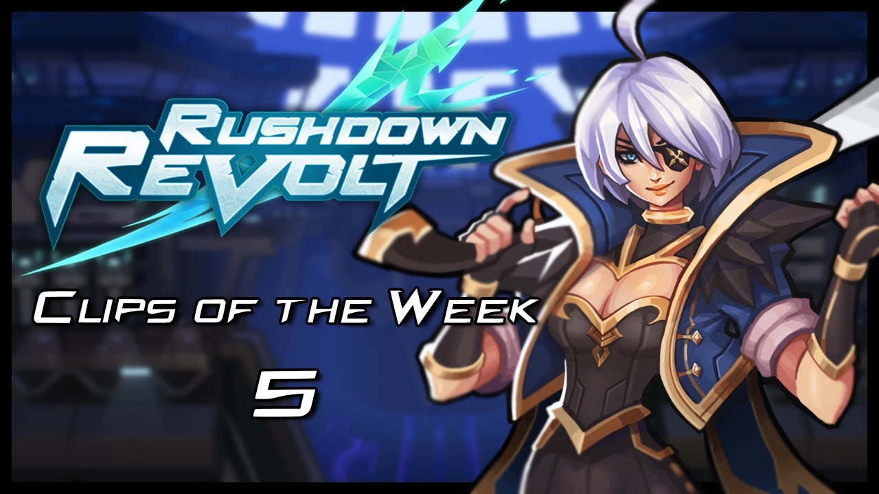 Rushdown Revolt Clips of the Week #5 - YouTube