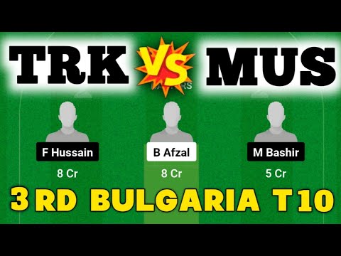 TRK vs MUS Dream11 Prediction|TRK vs MUS Dream11 Team|TRK vs MUS Dream11|trk vs mus t10 match ...