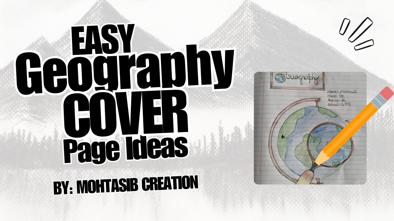 "How to Make a Beautiful Geography Notebook Cover | Mohtasib Creation ...