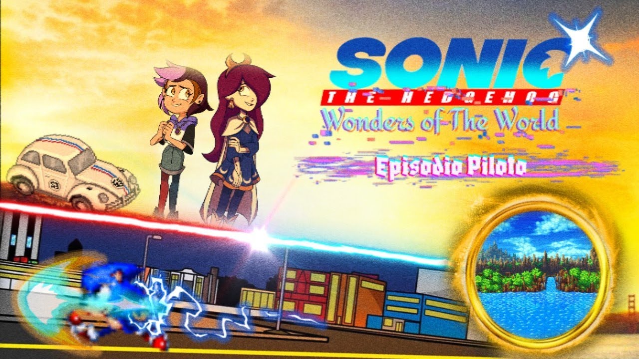 Sonic Wonders of The World (Loquendo) - Piloto - YouTube
