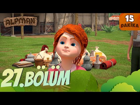 ALPMAN 👦 | 27. Bölüm - Yolculuk Başlıyor | Çizgi Film