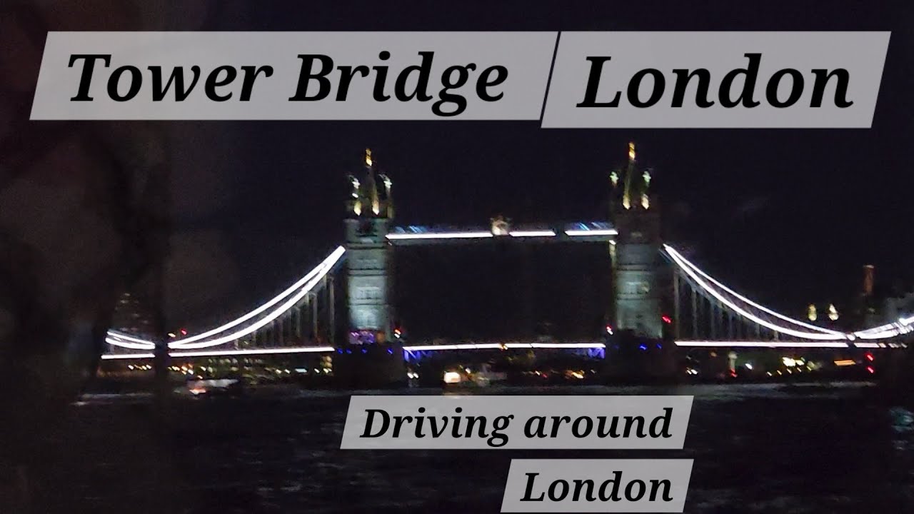 DRIVING AROUND TOWER BRIDGE IN LONDON/ WALKING TOURS - YouTube
