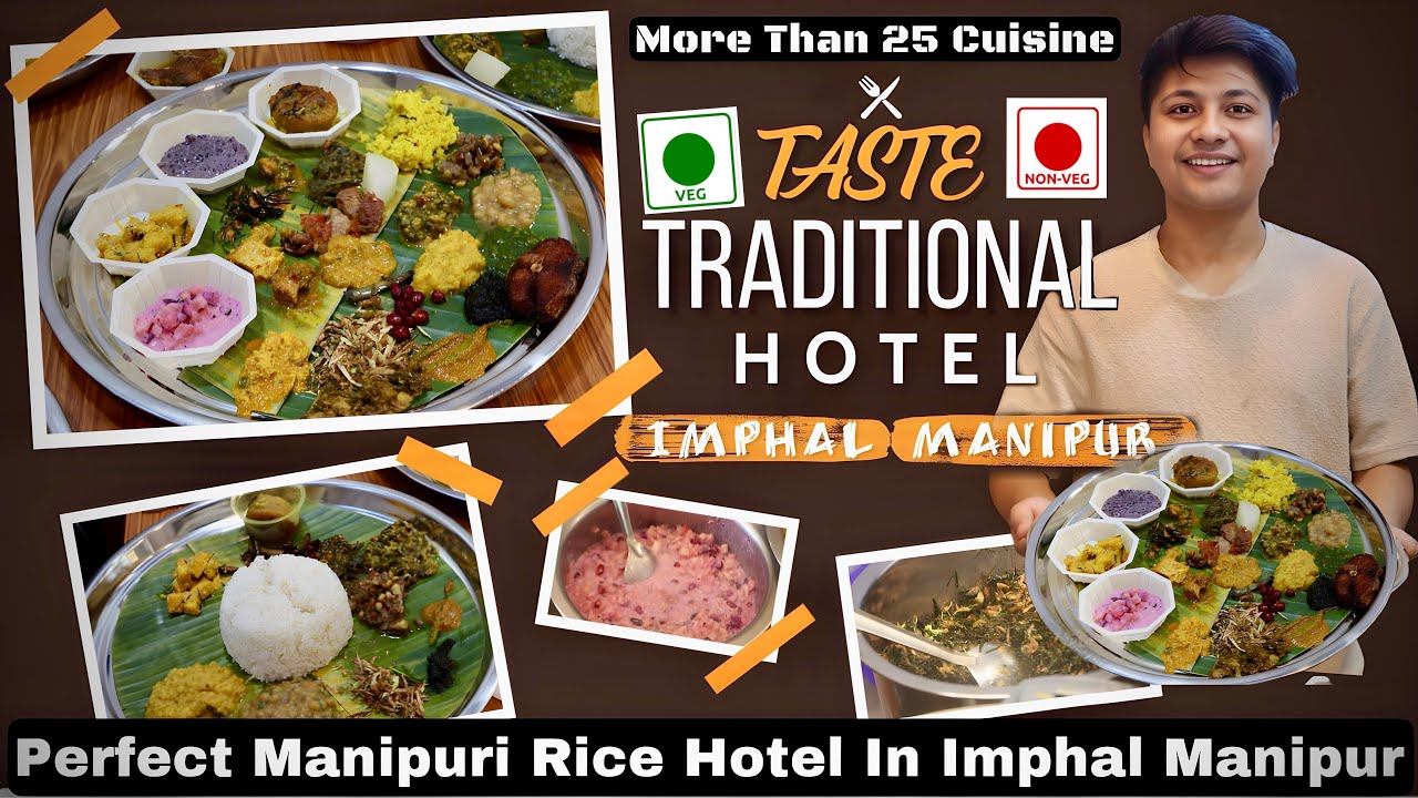Best Manipuri Rice Hotel in Manipur || Taste Traditional || # ...