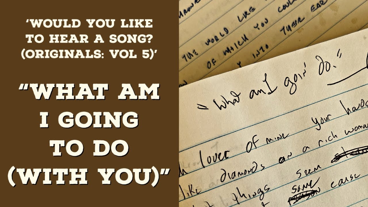 ‘Would You Like to Hear a Song? (Originals Vol: 5)’ - YouTube