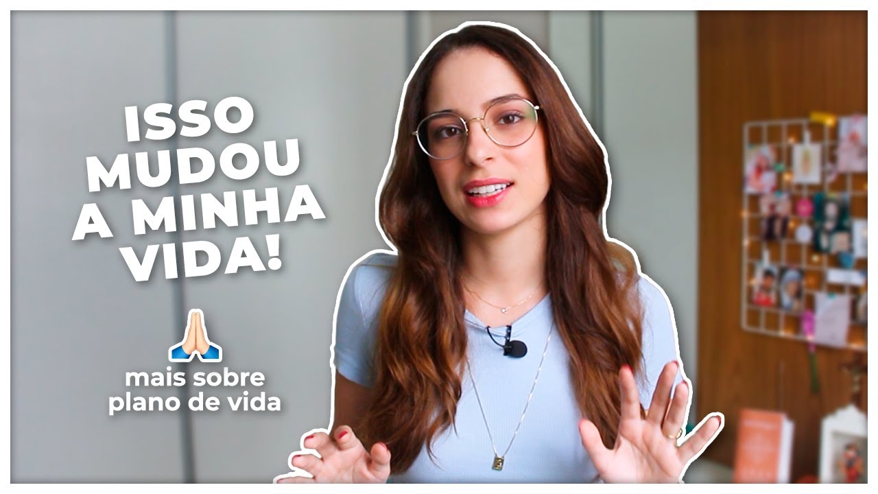 dicas práticas para um bom PLANO DE VIDA - YouTube