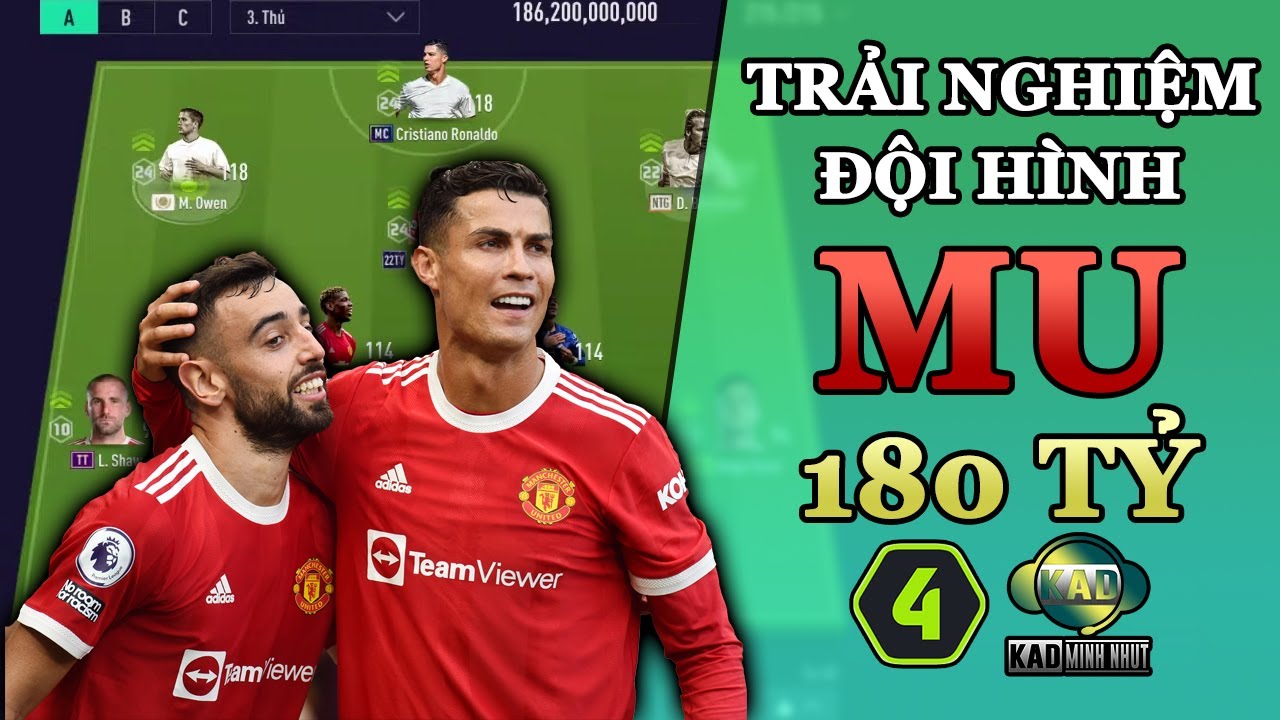 Trải nghiệm TEAM MU trị giá 180 TỶ BP | Đội hình FO4 | KaD Minh Nhựt ...