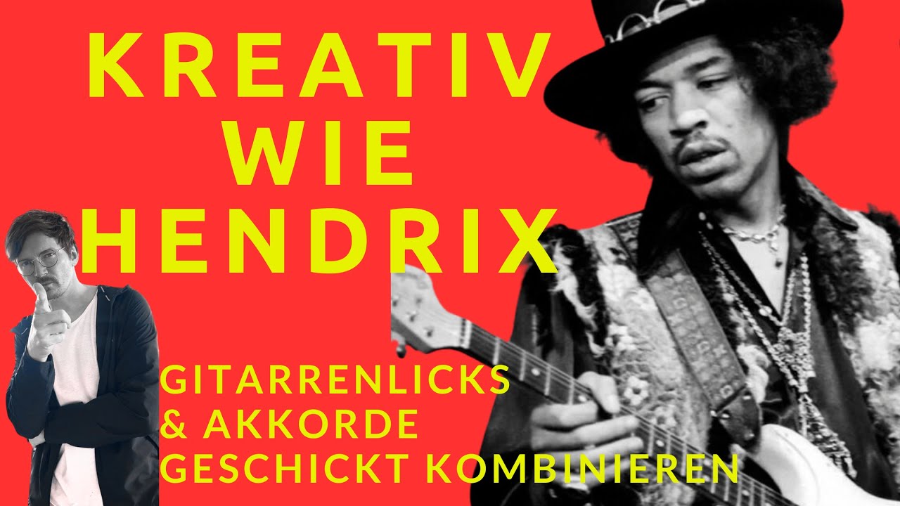 Kreatives Gitarrenspiel - So lernst Du Licks und Akkorde geschickt zu ...