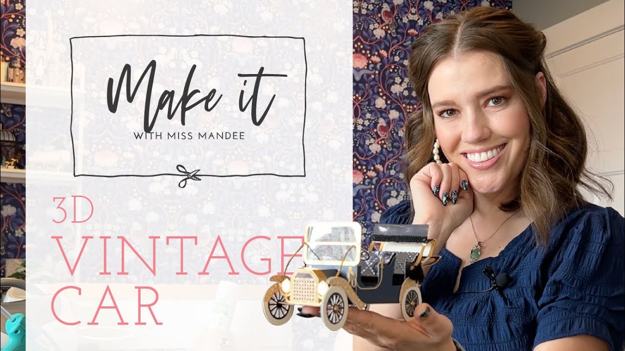 3D Vintage Car - Make It With Miss Mandee - YouTube