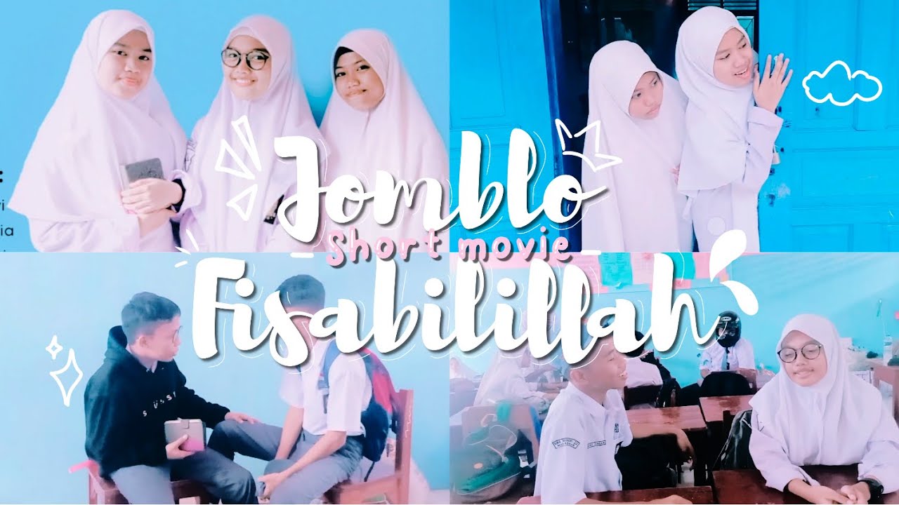 Short movie - Jomblo Fisabilillah - YouTube