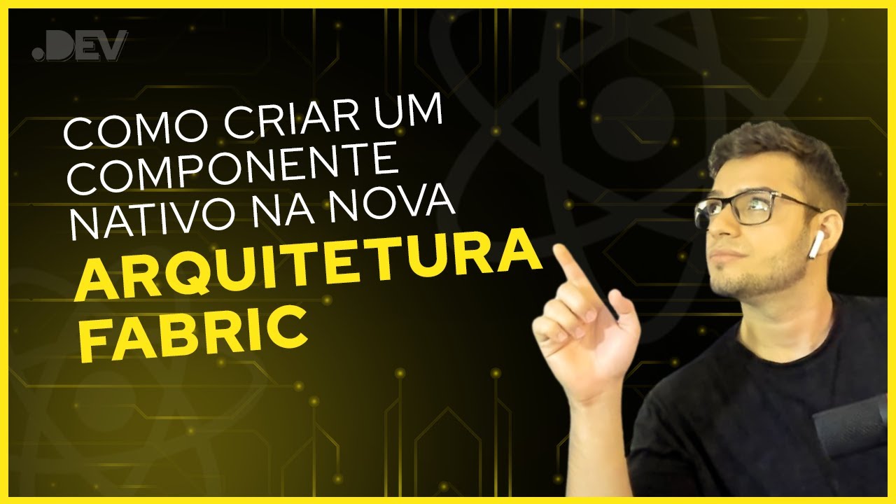 Como Criar Um Componente Nativo Na Nova Arquitetura Fabric Parte 01 Reactnative