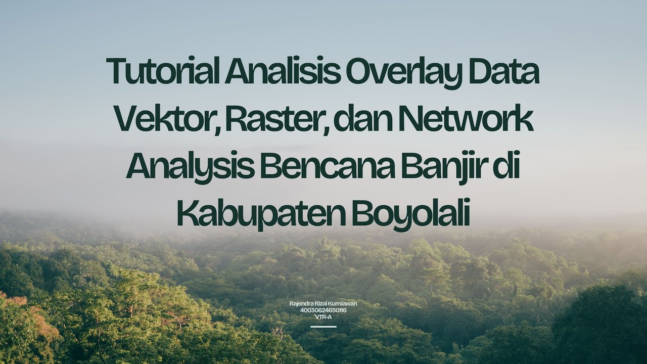 Analisis Overlay Data Vektor, Rater, dan Network Analysis Bencana Tanah ...