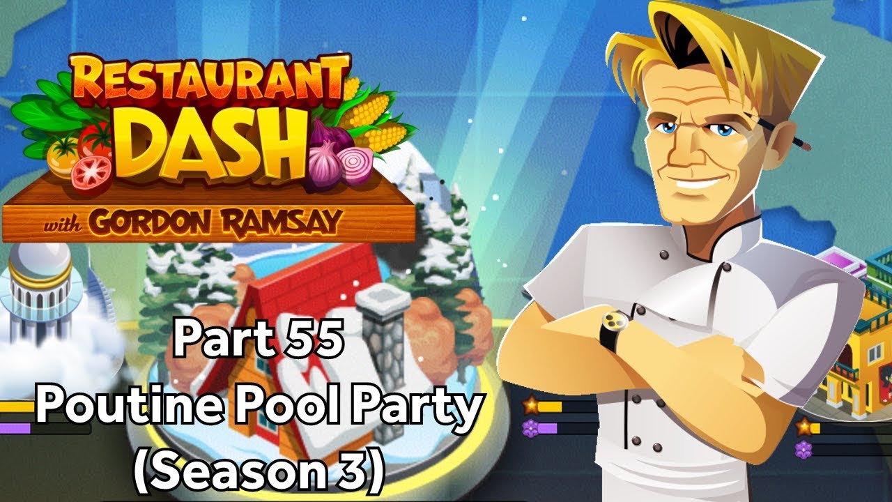 Restaurant DASH with Gordon Ramsay | Part 55 | Poutine Pool Party ...