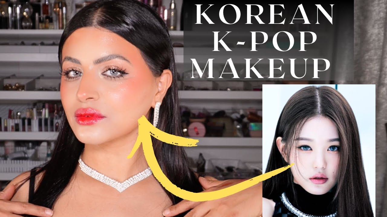 Korean Makeup Look: Step-by-Step Guide to Achieve the Flawless K-Beauty ...