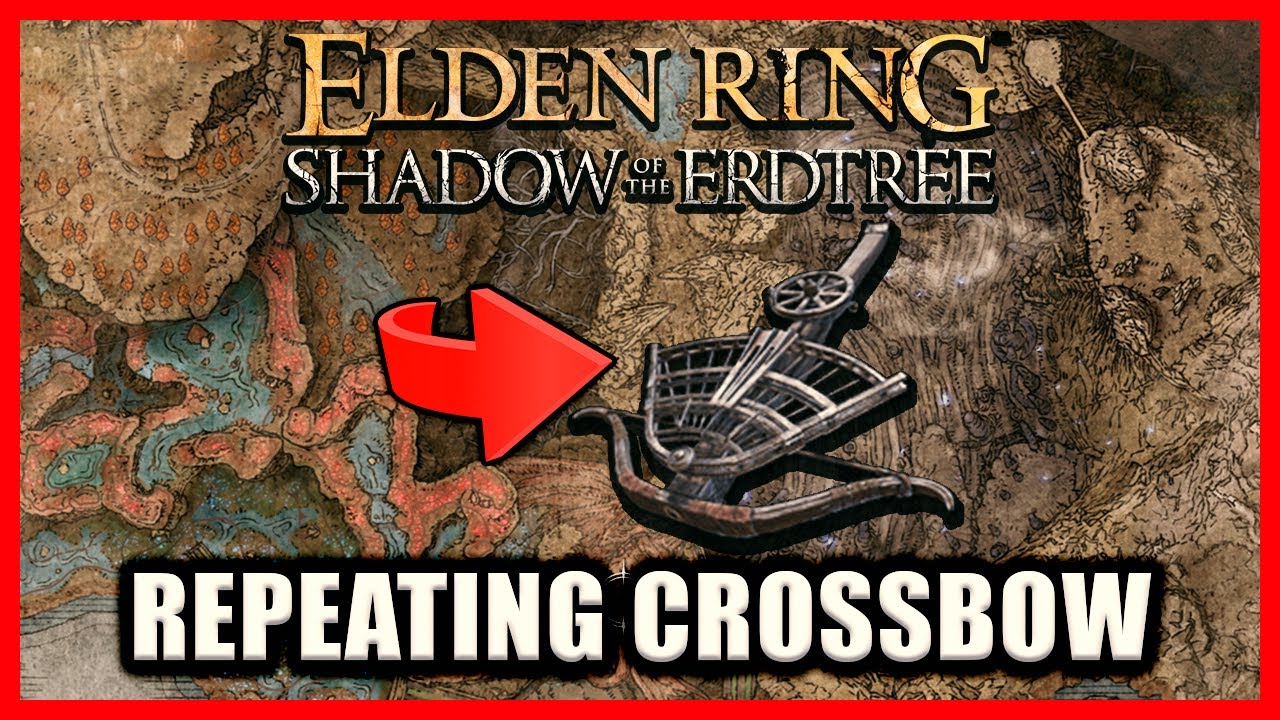 Repeating Crossbow Location - Elden Ring Shadow of the Erdtree - YouTube