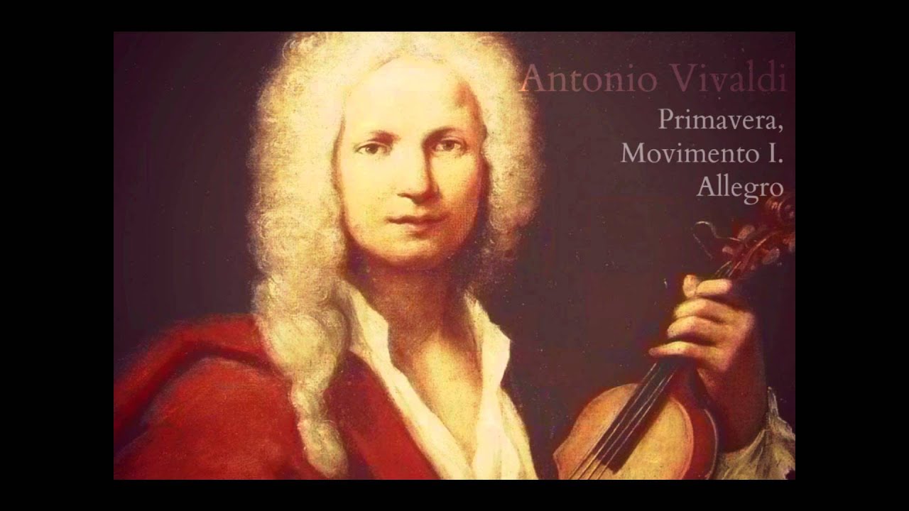 Antonio Vivaldi - Primavera, Movimento I. Allegro - YouTube
