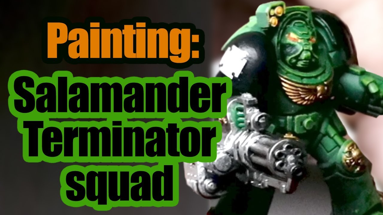 Warhammer 40k Salamander Terminators squad, painting workflow and some ...