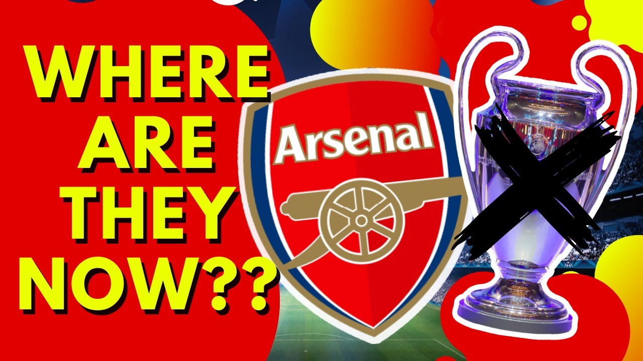 Arsenal's 2006 Champions League Losing XI | WHAT HAPPENED TO EVERY PRO ...