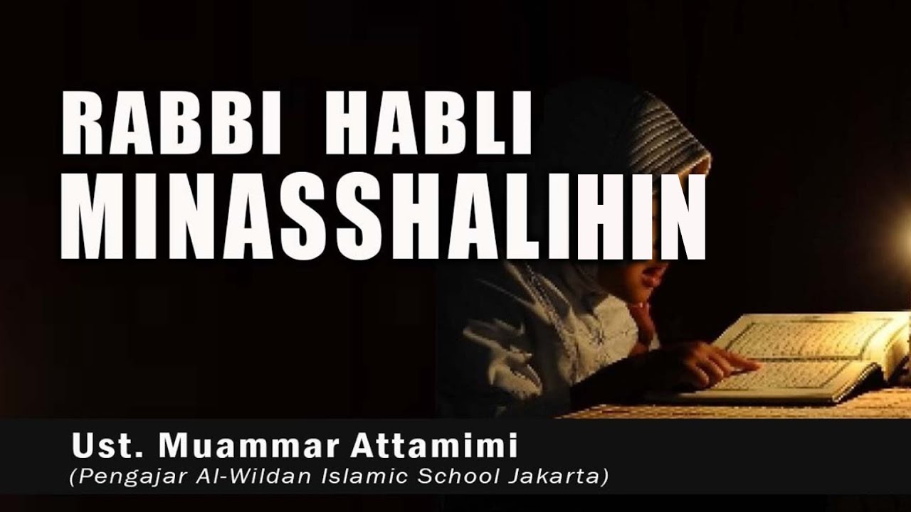 (LIVE) Rabbi Habli Minasshalihin || Ust. Muammar Attamimi - YouTube
