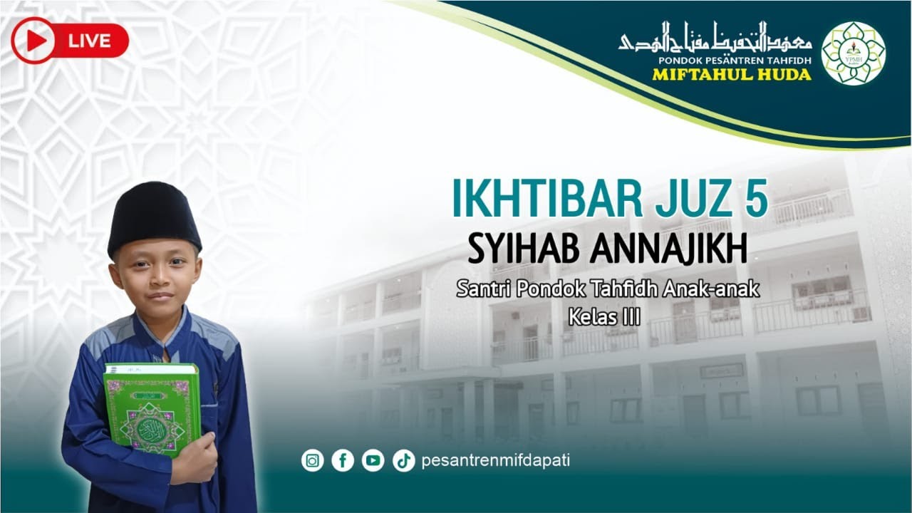 LIVE STREAMING - MAJLIS IKHTIBAR JUZ 5 SYIHAB ANNAJIKH - KUDUS - YouTube