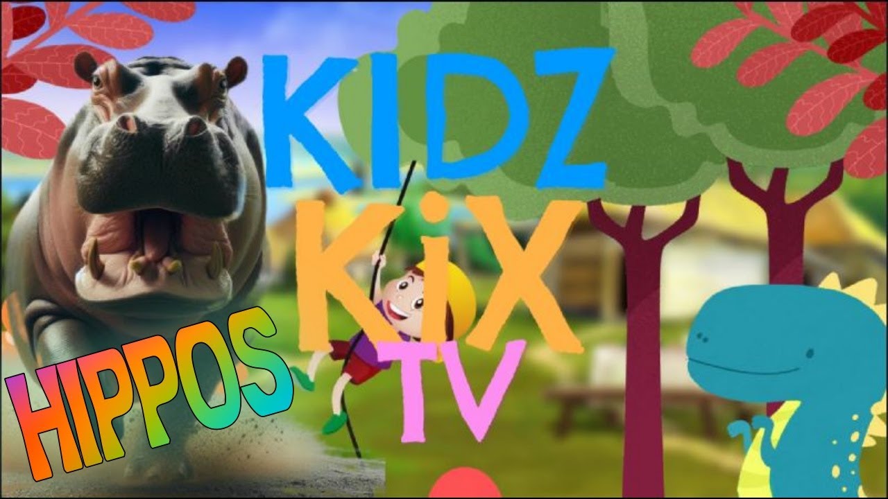 Kidz Kix TV - Hippopotamus - YouTube
