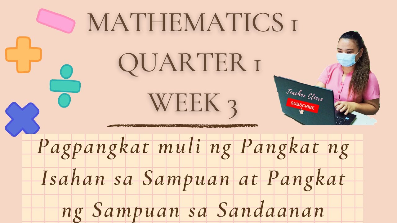 MATH 1 Q1 W3 ( Pagpangkat muli ng Pangkat ng Isahan sa Sampuan at ...