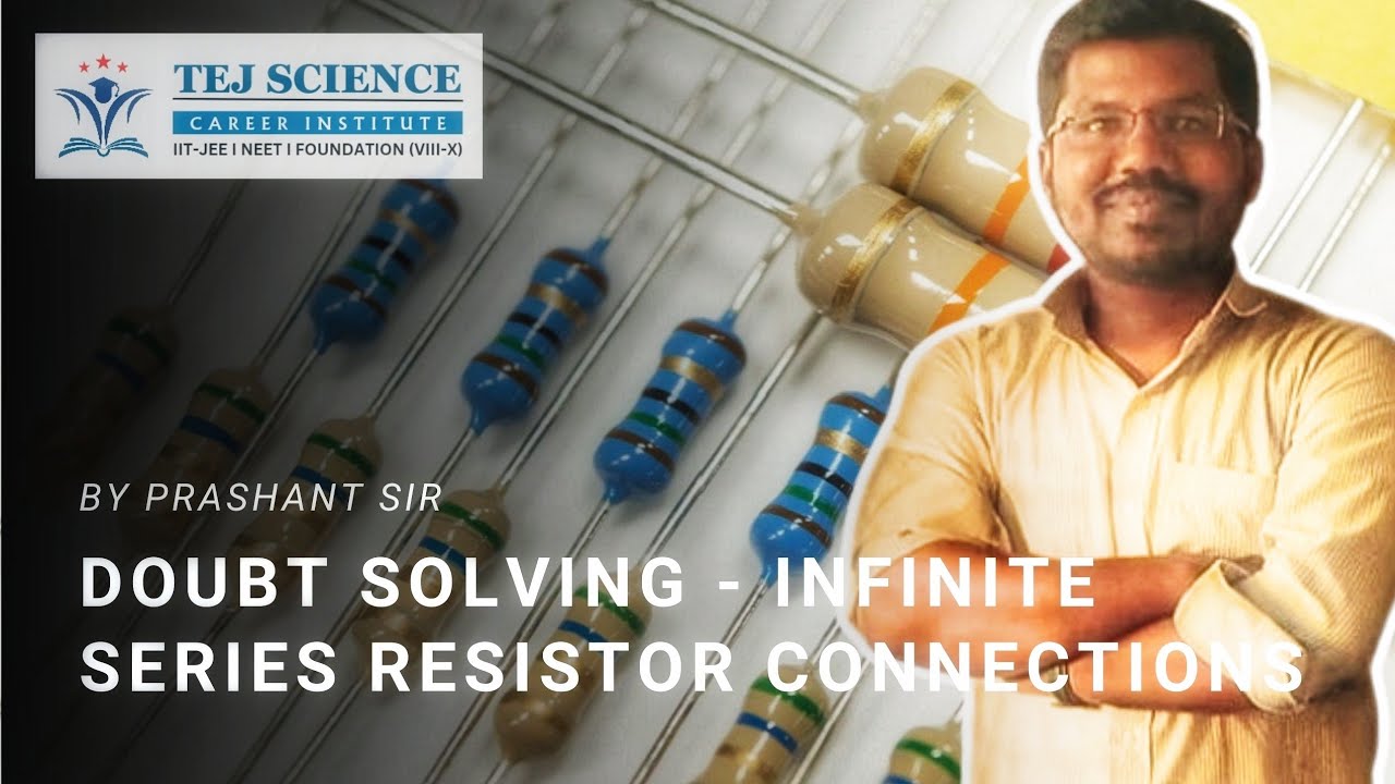 Physics doubt solving - Infinite series resistor connections #neet #jee ...