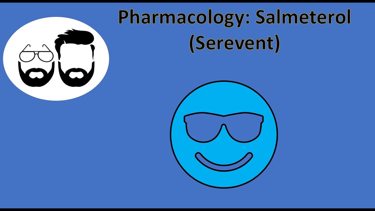 NCLEX Prep (Pharmacology): Salmeterol (Serevent) - YouTube