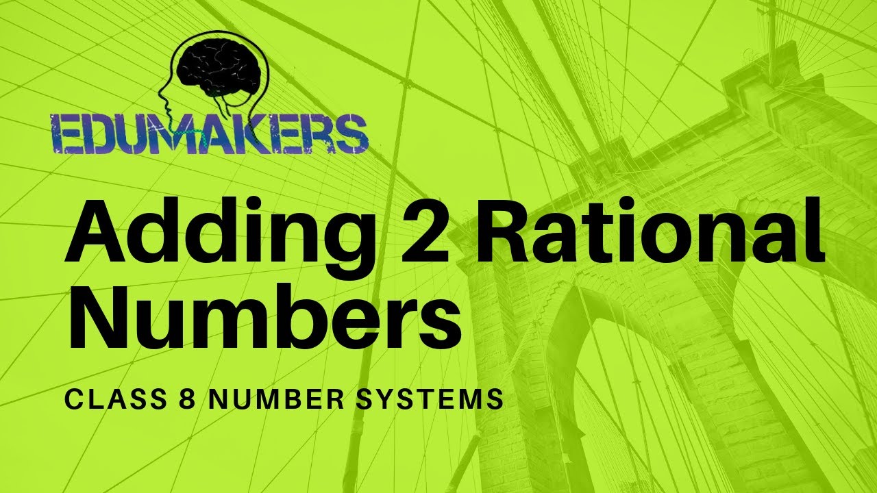 Number Systems Class 8- How to Add 2 Rational Numbers - YouTube