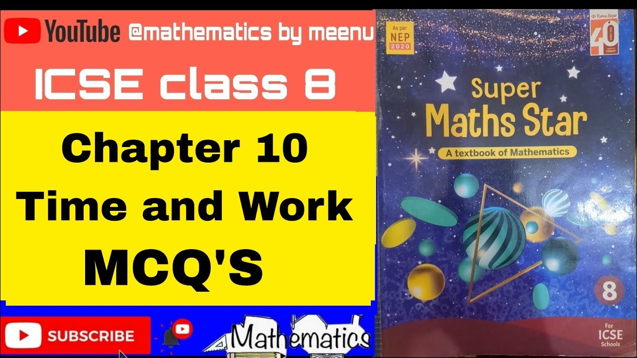 ICSE Mathematics class 8, Super maths star, Chapter 10, Time and Work ...